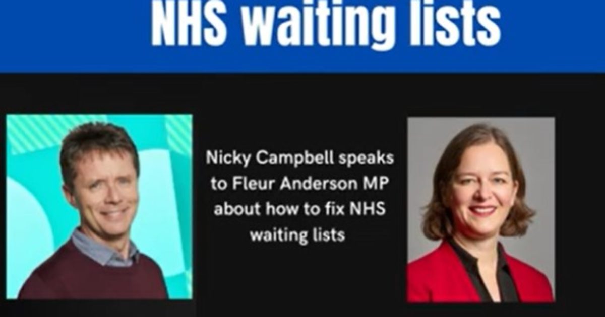 NHS Waiting Lists - Fleur Anderson MP